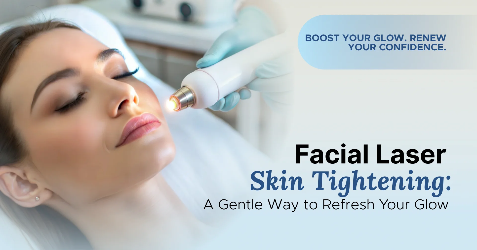 Facial Laser Skin Tightening | iCare Medical Spa